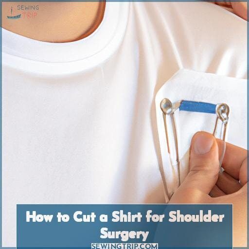 Modify T-Shirts for Shoulder Surgery: A Step-by-Step Guide!