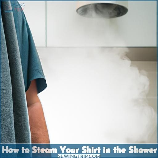 How To Steam Your Shirt In The Shower at Lavon Sotelo blog