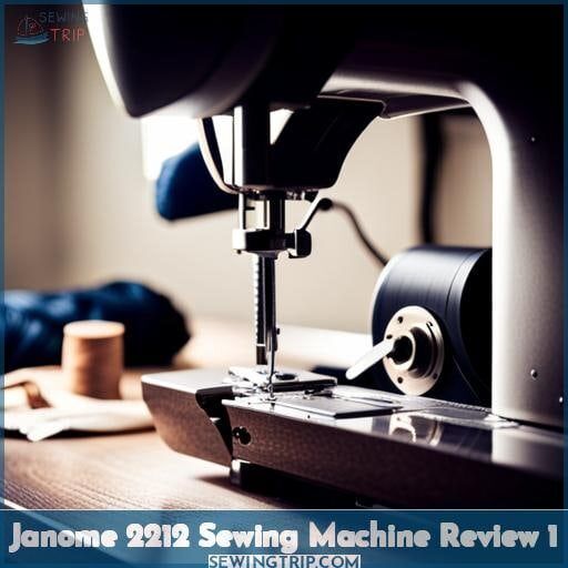 Janome 2212 Sewing Machine Review: Features & Tips for Beginners