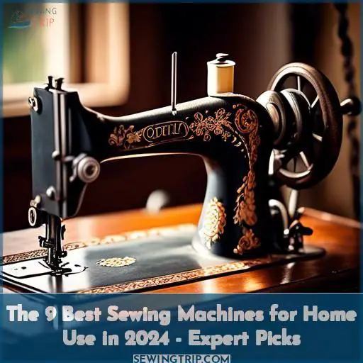 The 9 Best Sewing Machines for Home Use in 2024 - Expert Picks