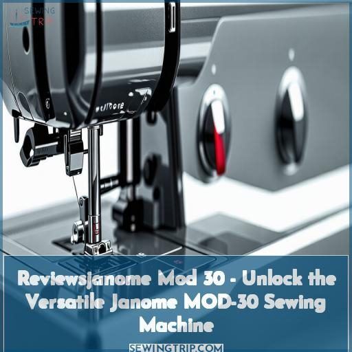 Reviewsjanome Mod 30 - Unlock the Versatile Janome MOD-30 Sewing Machine