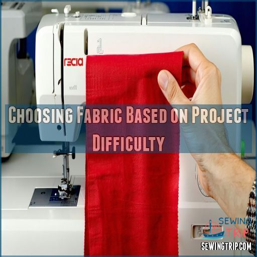 Choosing Fabric Based on Project Difficulty: a Simple Guide