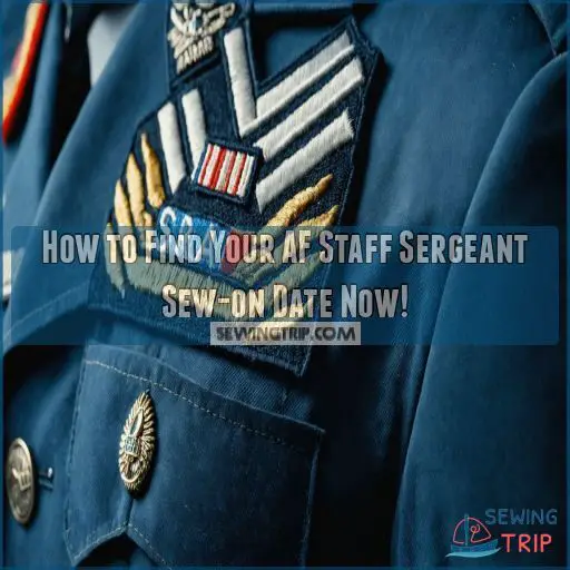 How to Find Your AF Staff Sergeant Sew-on Date Now!