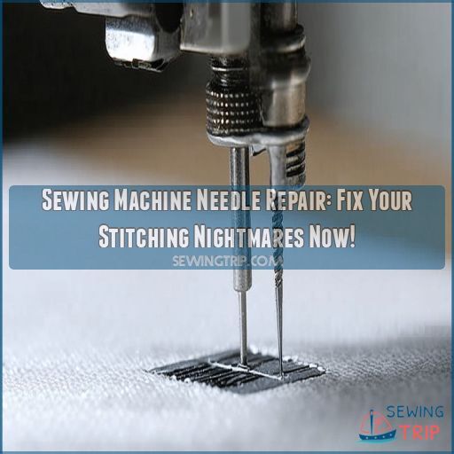Sewing Machine Needle Repair: Fix Your Stitching Nightmares Now!