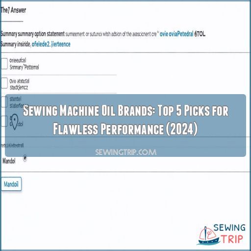 Sewing Machine Oil Brands: Top 5 Picks for Flawless Performance (2024)