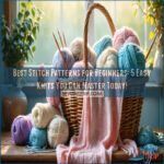 Best Stitch Patterns for Beginners: 5 Easy Knits You Can Master Today!