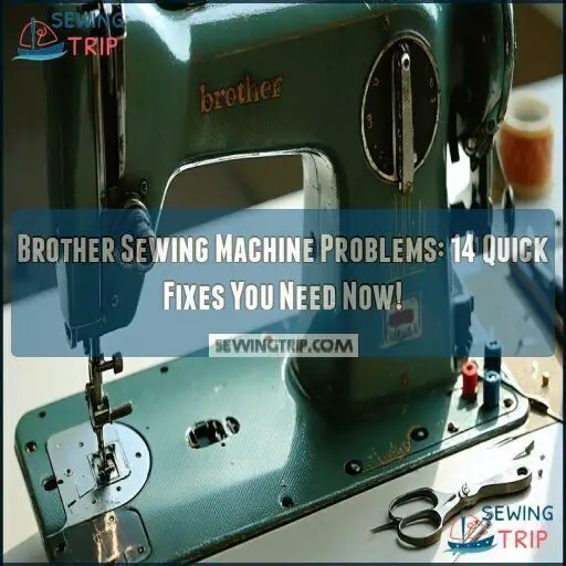 Brother Sewing Machine Problems: 14 Quick Fixes You Need Now!