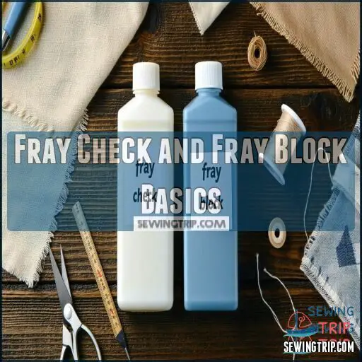 Fray Check Vs Fray Block: Key Differences & Best Choice for Your Fabric