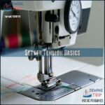 How to Adjust Serger Tension for Perfect Stitches Every Time