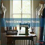 How Much Are Private Sewing Lessons? 2025 Pricing Guide (Save 50%!)