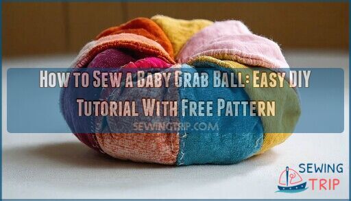 How to Sew a Baby Grab Ball: Easy DIY Tutorial With Free Pattern
