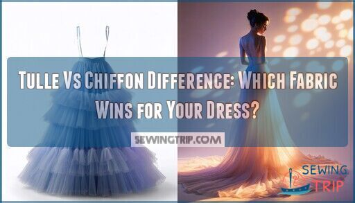Tulle Vs Chiffon Difference: Which Fabric Wins for Your Dress?