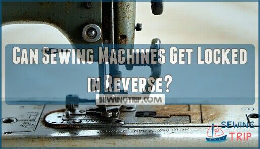 Sewing Machine Only Sew in Reverse? 7 Quick Fixes That Work!