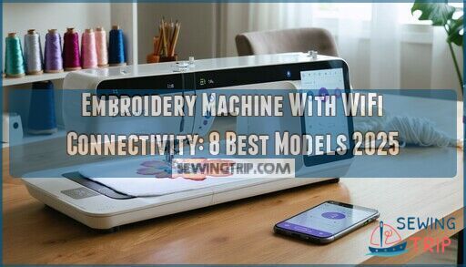 Embroidery Machine With WiFi Connectivity: 8 Best Models 2025