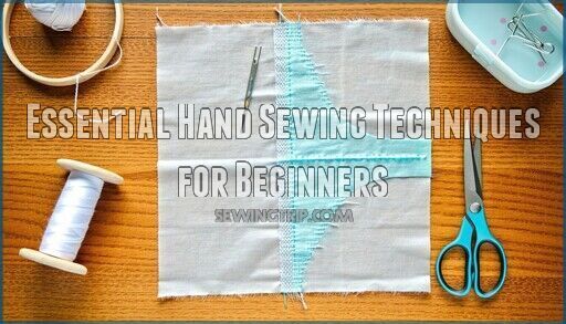 How to Sewing for Beginners: Complete Guide + Easy Projects