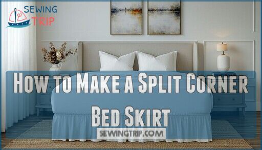 How to Sew a Fitted Bedspread: Easy Step-by-Step Guide