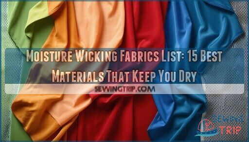 Moisture Wicking Fabrics List: 15 Best Materials That Keep You Dry